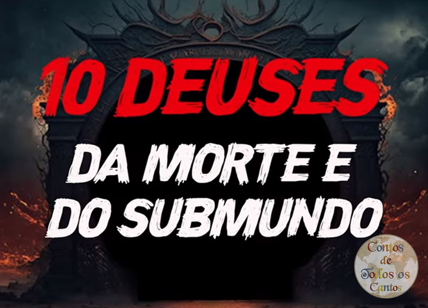10 Deuses da Morte e do Submundo de Todos os Cantos